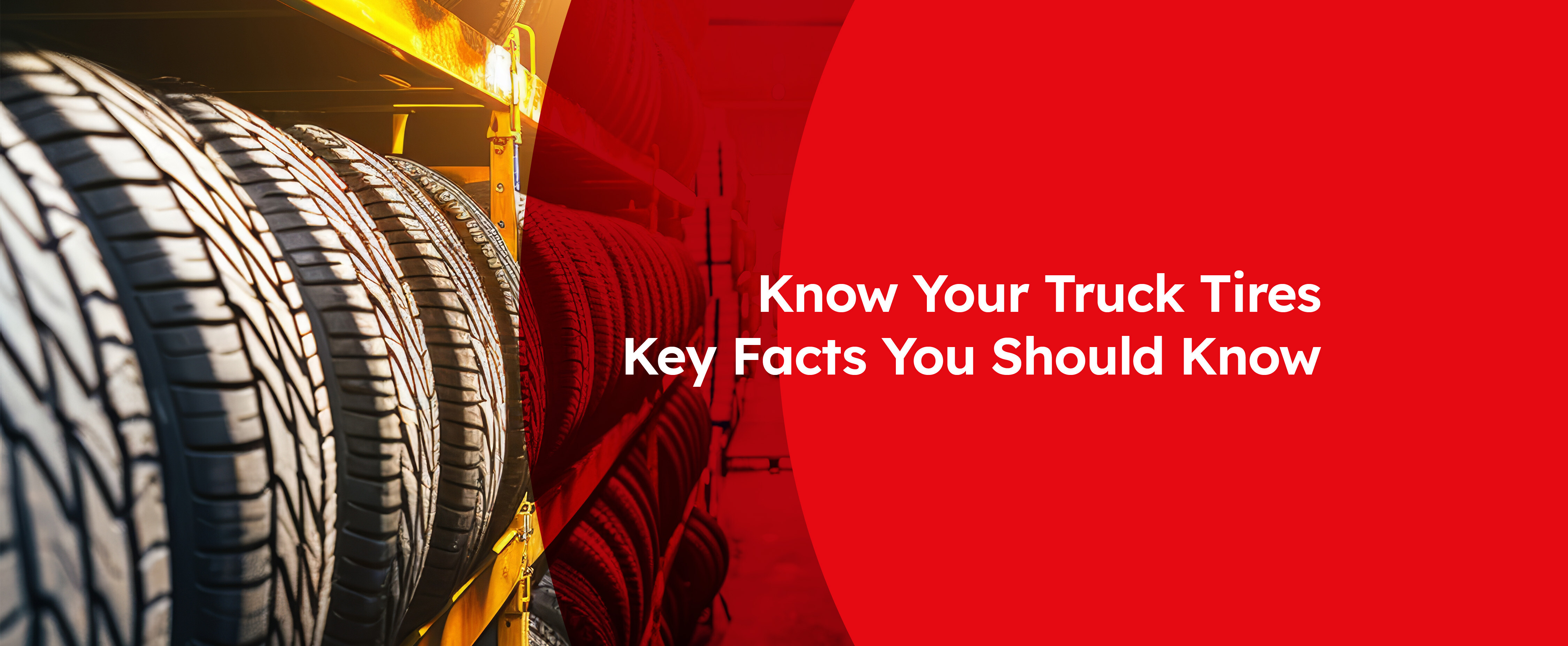 Know Your Truck Tires: Key Facts You Should Know